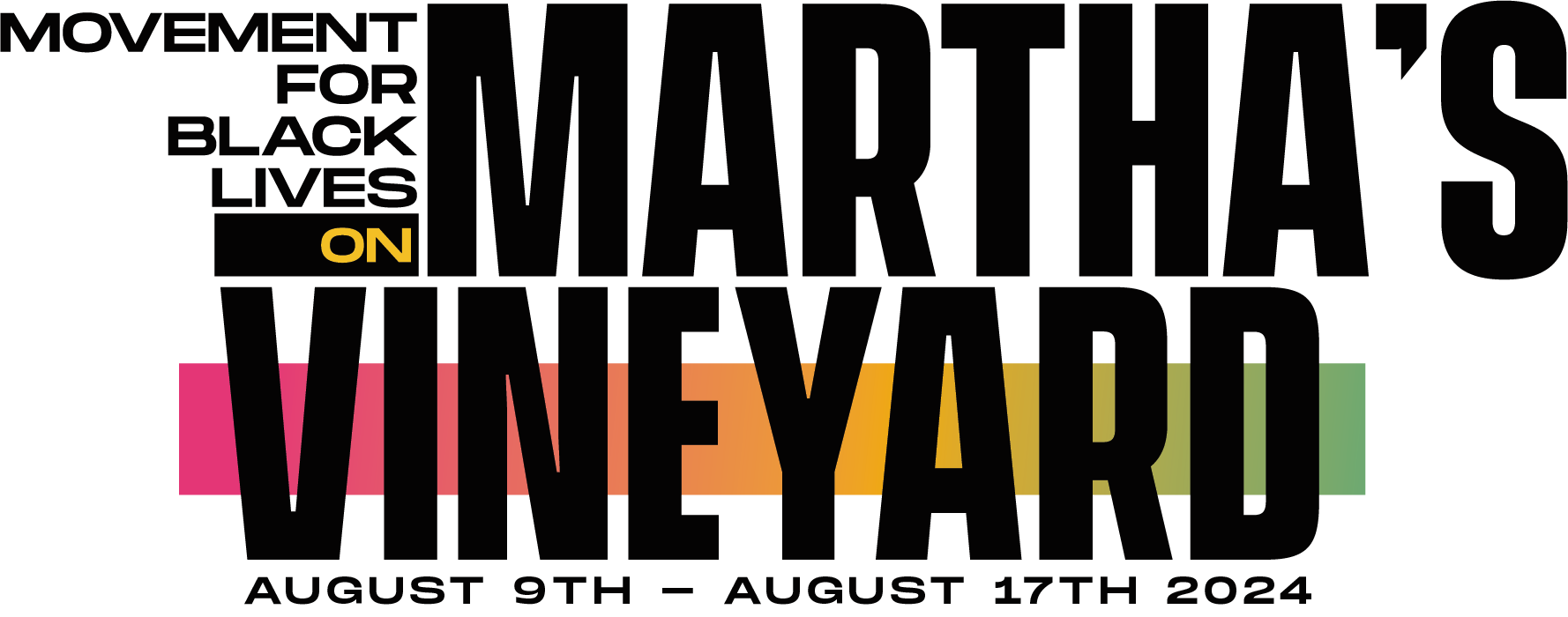 M4BL ON MARTHA’S VINEYARD - M4BL