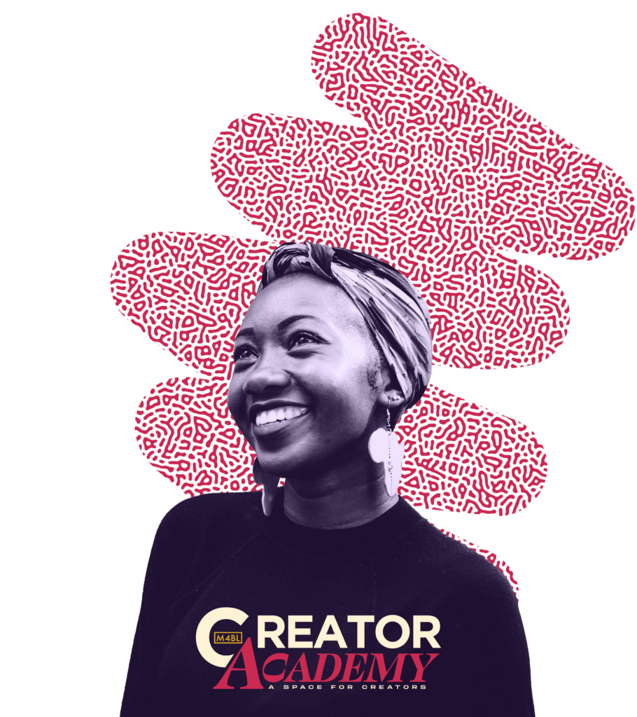 Movement for Black Lives Creator Academy - M4BL